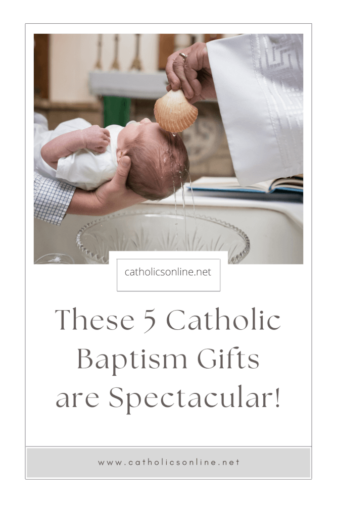 These 5 Catholic Baptism Gifts are Spectacular! - Catholics Online