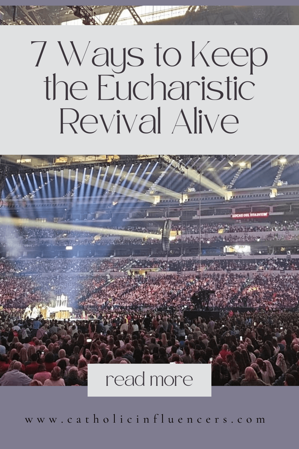 7 Ways to Keep the Eucharistic Revival Alive - Catholics Online